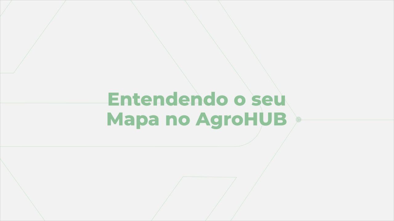 Entendendo seu mapa no AgroHUB - AgroHUB